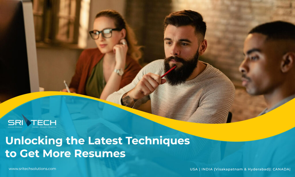 Unlocking the Latest Techniques to Get More Resumes - SRI Tech ...
