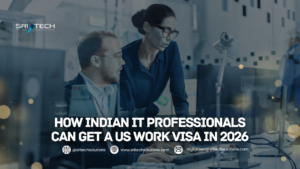 How Indian IT Professionals Can Get a US Work Visa in 2026 - SRI Tech ...